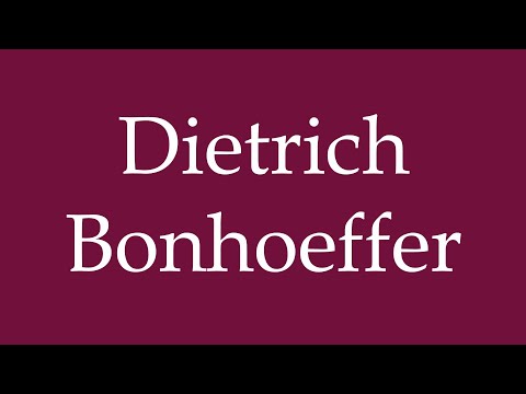 How to Pronounce ''Dietrich Bonhoeffer'' Correctly in German