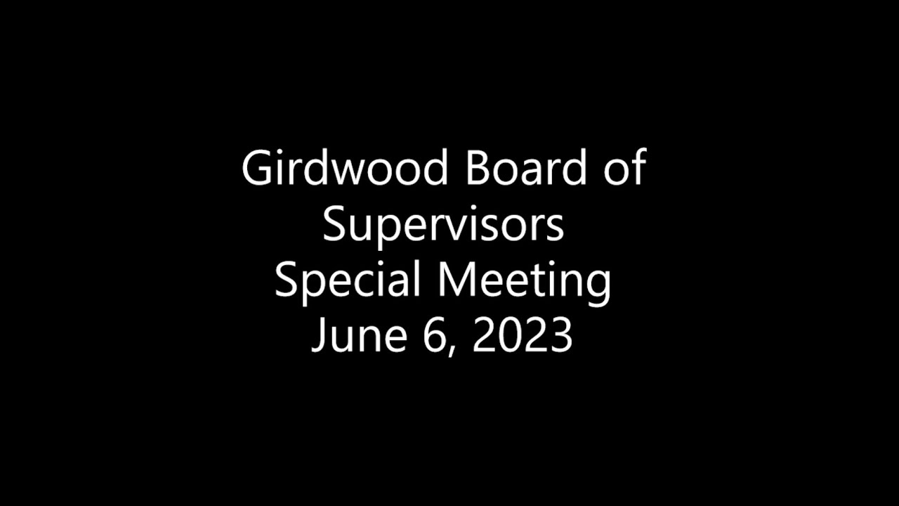 Girdwood Board of Supervisor Special Meeting June 6, 2023