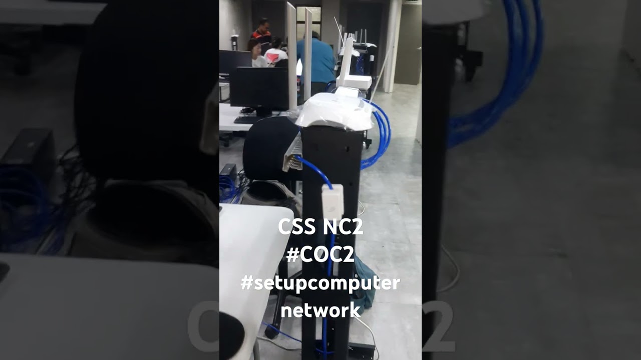 CSS NC2, #COC2, #SETUPCOMPUTERNETWORK