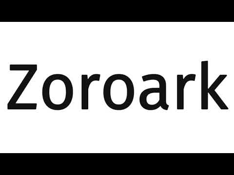 How to pronounce Zoroark?(SORT OF CORRRECTLY...)