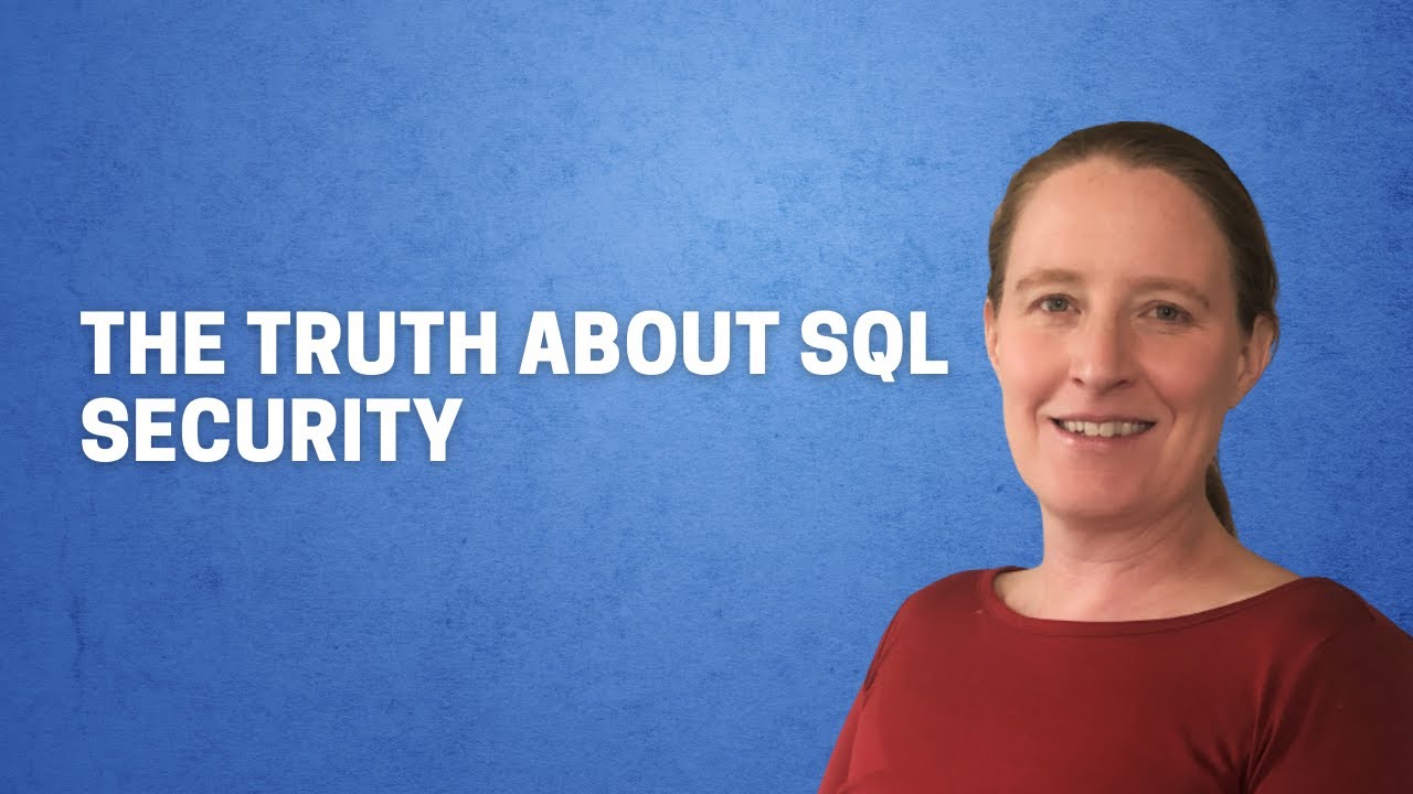 Microsoft SQL Server: The Truth About SQL Security