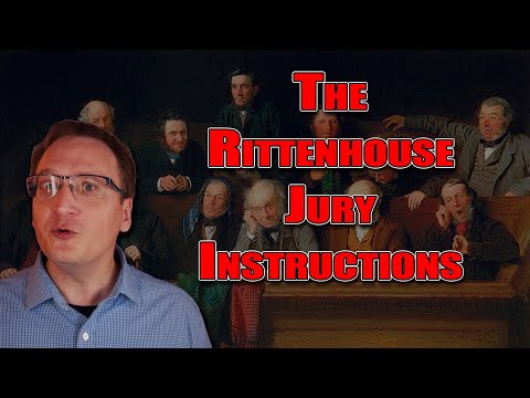 Inside the Rittenhouse Jury Instructions in 20 Minutes
