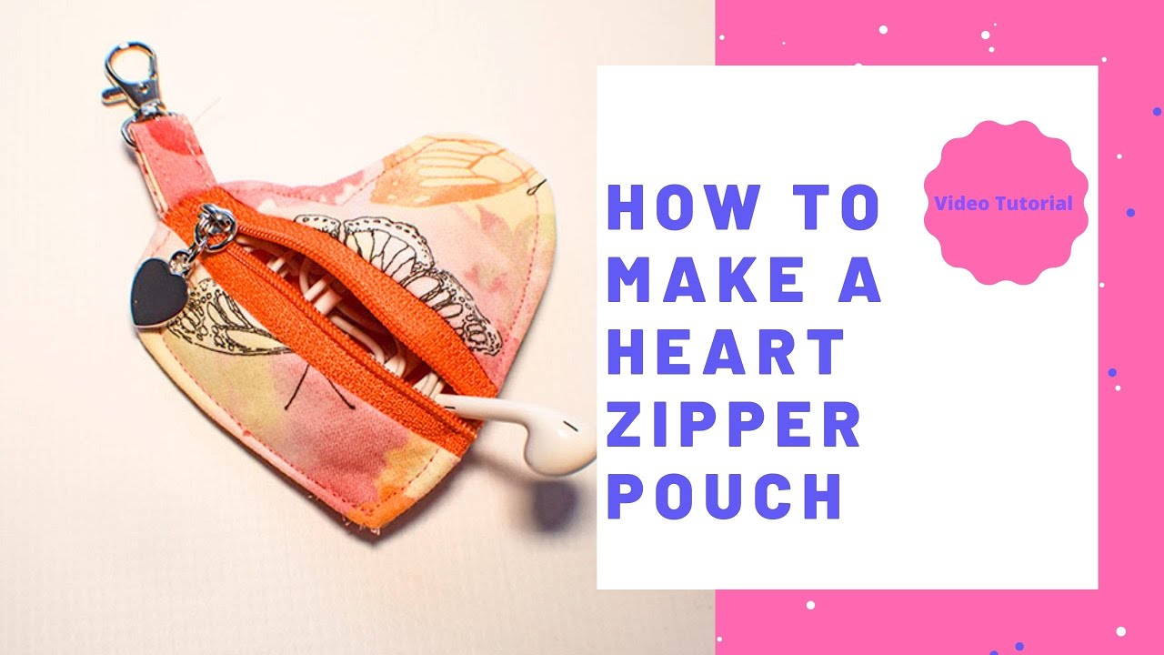 How to Make a Heart Zipper Pouch