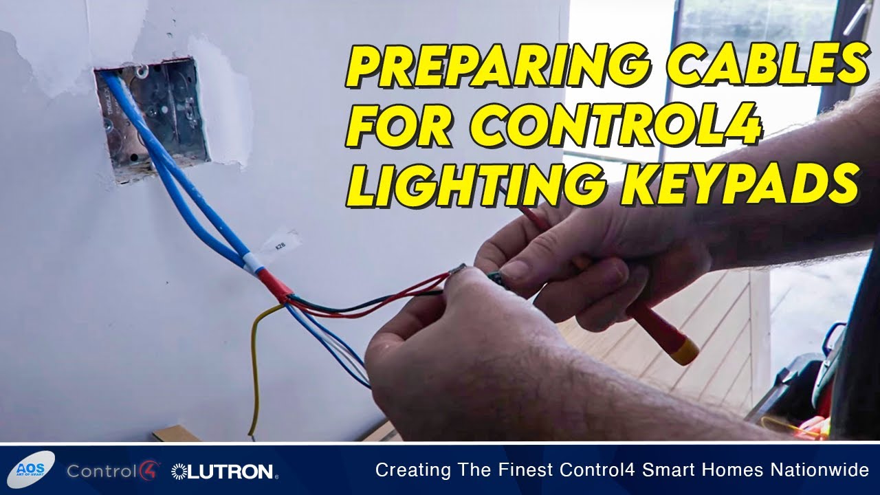How We Prepare Cables for A Control4 Lighting Keypad
