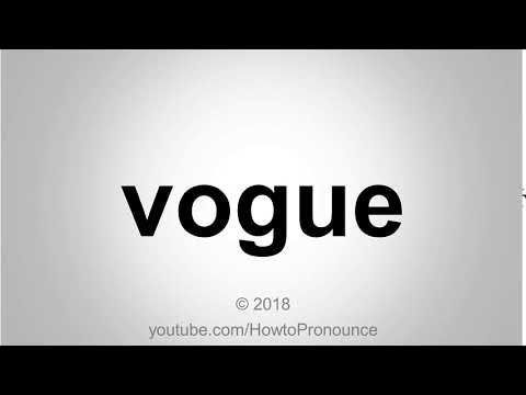 How to Pronounce vogue