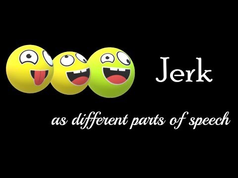Word 'Jerk' used as different parts of speech by YES #yourenglishsession