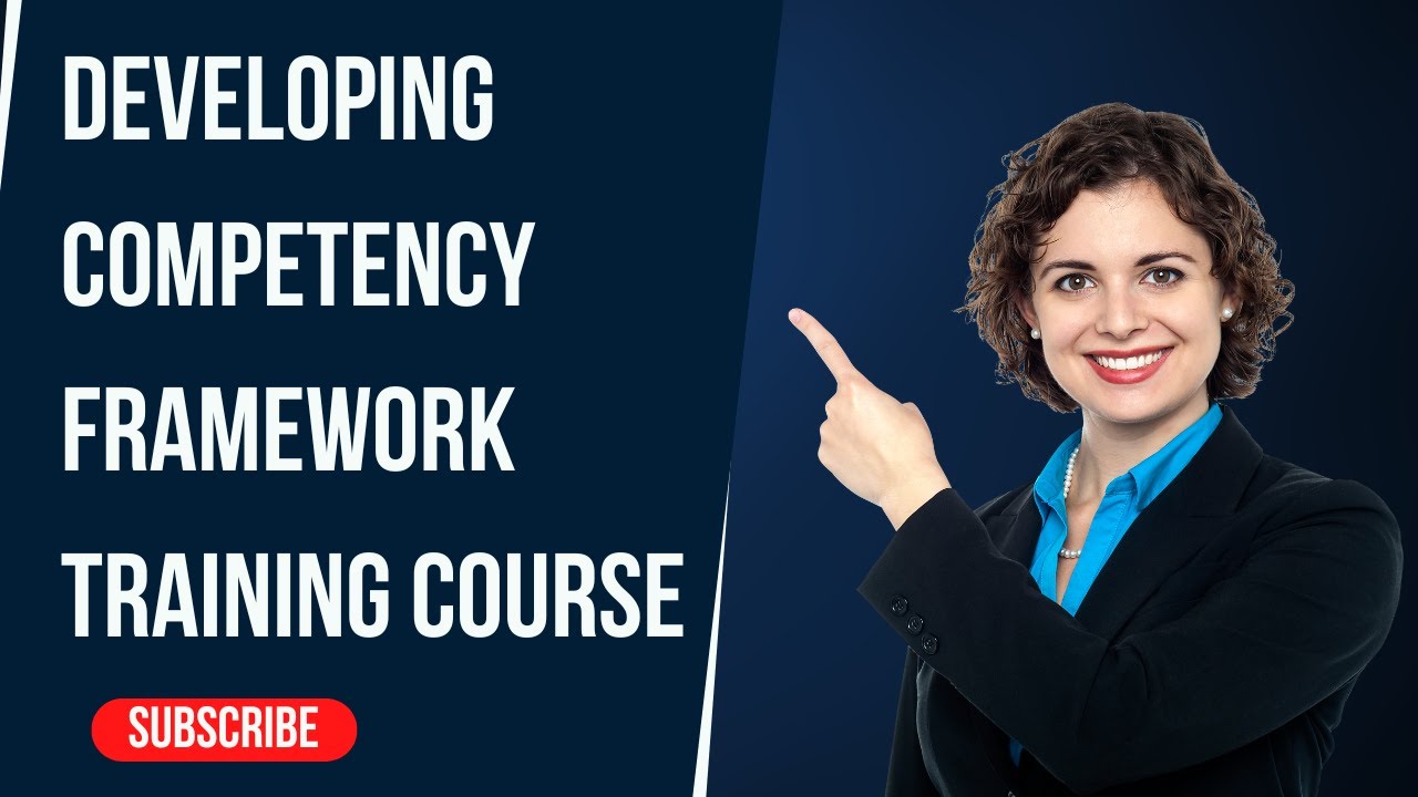 Developing Competency Framework Training Course