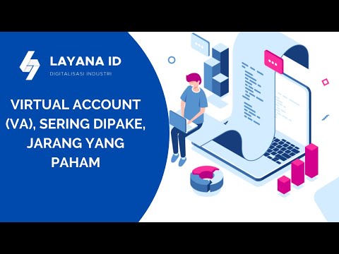 Bagaimana Cara Kerja Virtual Account (VA) dalam Proses Pembayaran Digital? #FAKTALAYANA