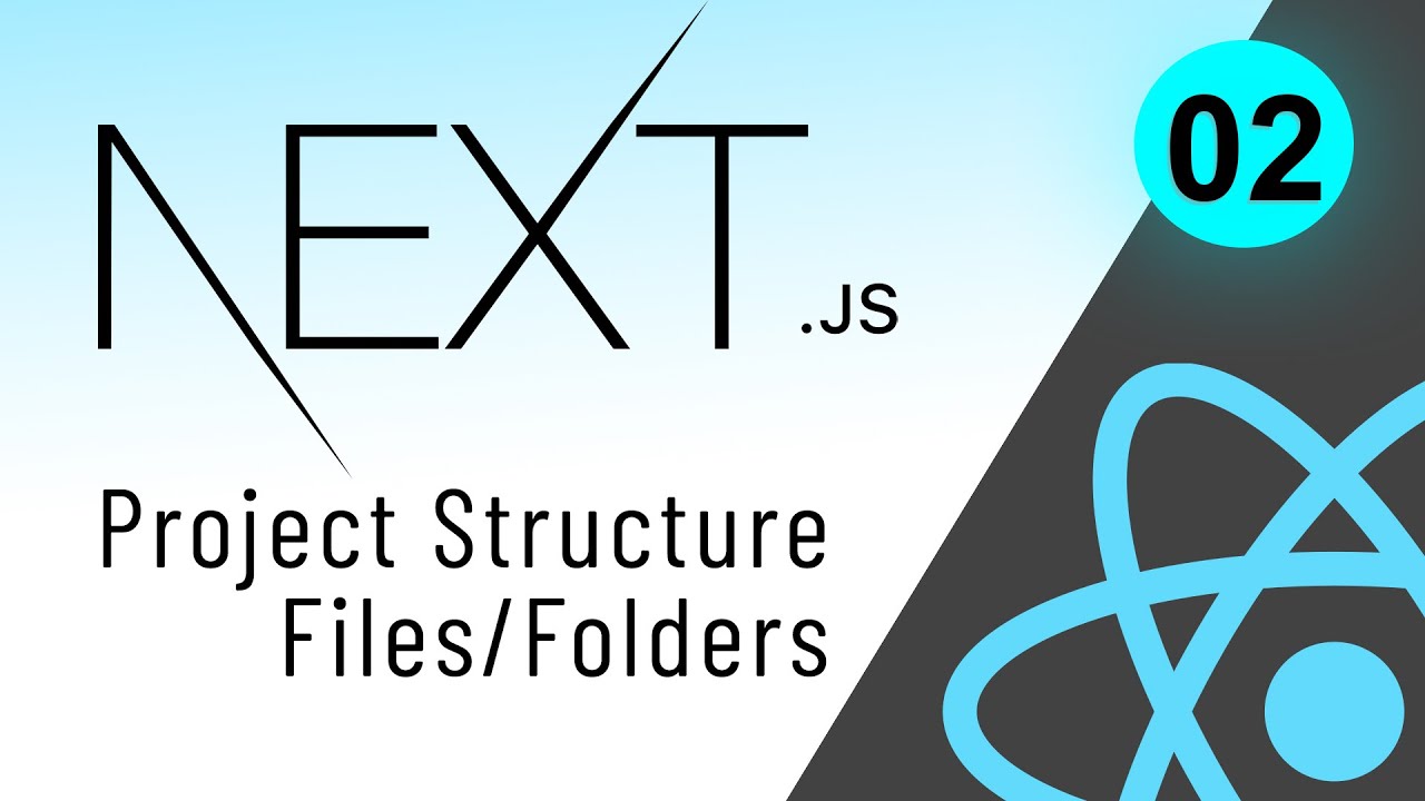 Next.js Tutorial #2 - Project Files or Folder Structure