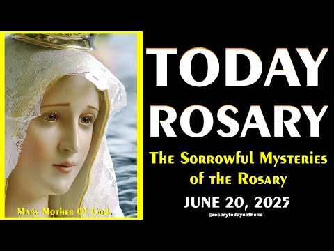 HOLY ROSARY FOR TODAY | SORROWFUL MYSTERIES | CATHOLIC HOLY ROSARY PRAYER FOR TODAY 6/20/2025