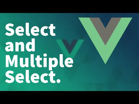 Learn Vue js Tutorial for Beginners 6 Working with Select and Multiple Select in Vue - Mind Luster