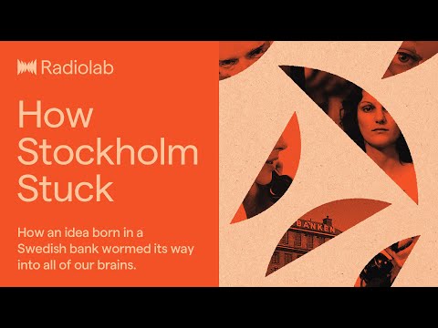 How Stockholm Stuck | Radiolab Podcast