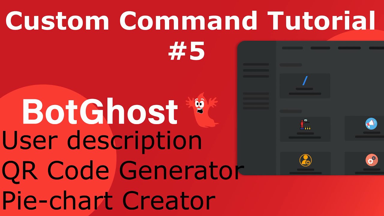BotGhost - Custom Command Tutorial #5: Fun commands based on API Google charts (QR code, Pie-chart)