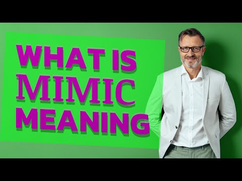 Mimic | Definition of mimic