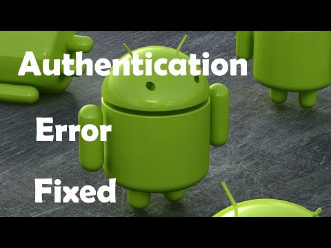 how to fix authentication problem on android phone-error occurred-authentication failed(google play)