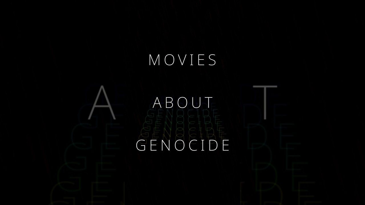 Movies about Genocide