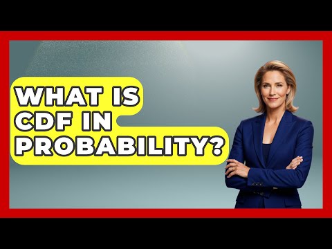 What Is CDF In Probability? - The Friendly Statistician
