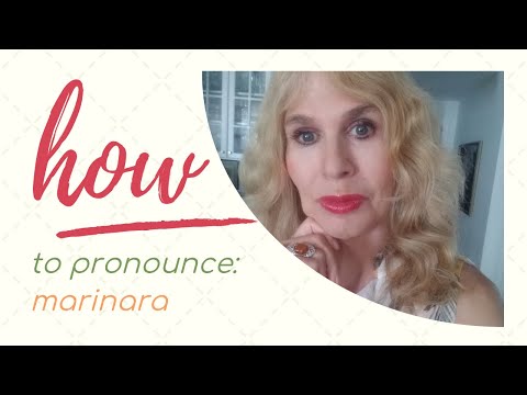 How to pronounce marinara and use in a sentence