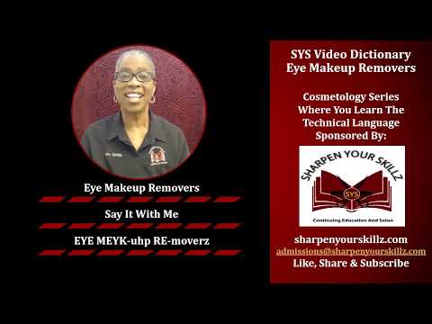 Eye Makeup Removers | SYS Video Dictionary