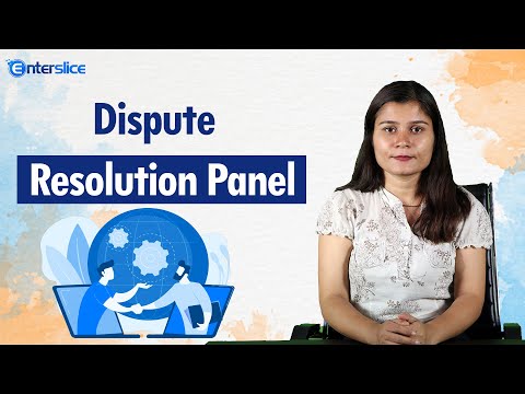 What is the Need for Dispute Resolution Panel?| Significance of DRP| Power of DRP| Enterslice