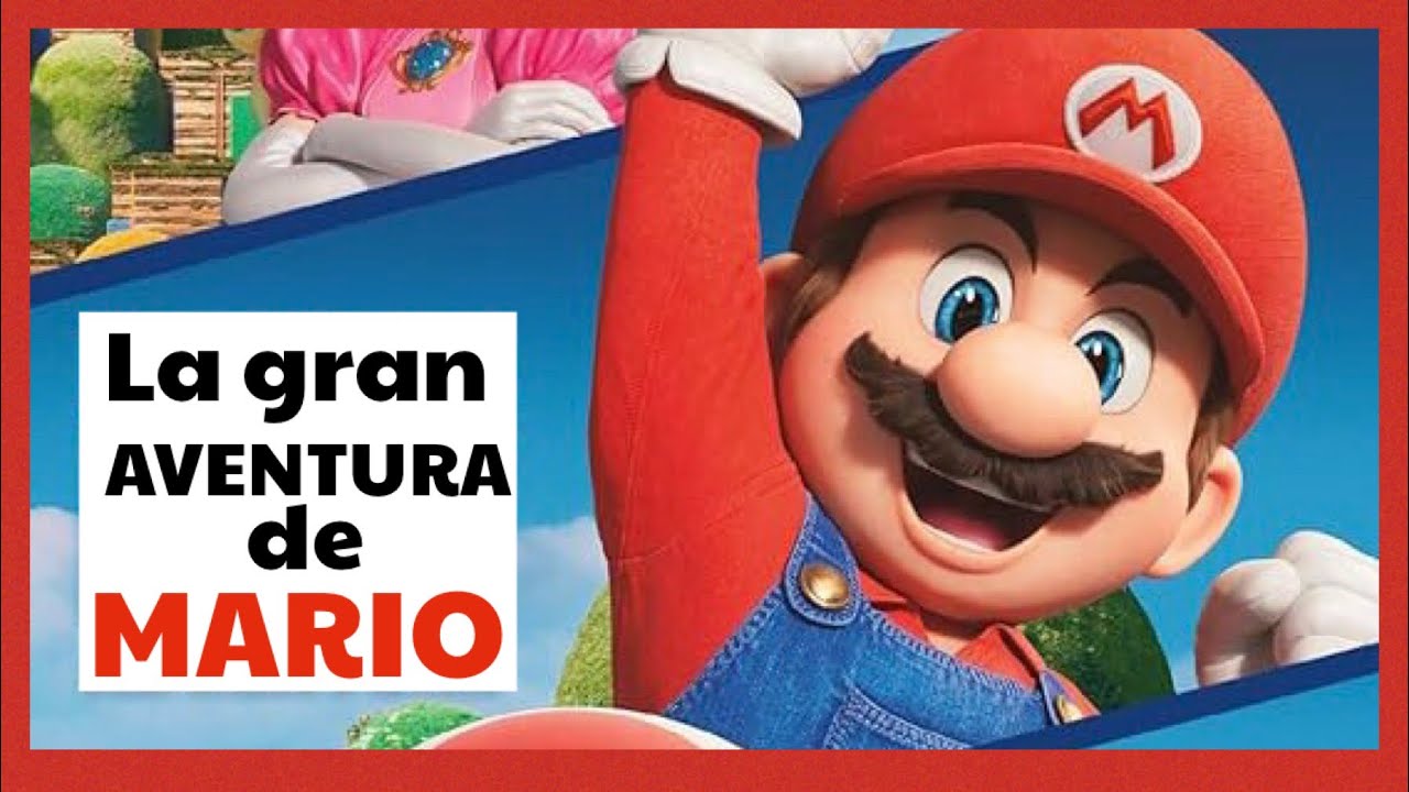 CUENTOS PARA NIÑOS: LA GRAN AVENTURA DE MARIO - SUPER MARIO BROS LA PELICULA 2023 LIBRO OFICIAL