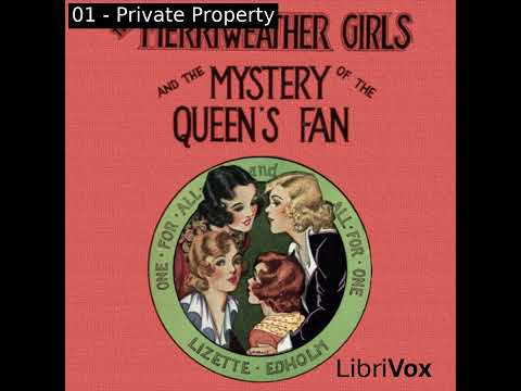 The Merriweather Girls and the Mystery of the Queen's Fan by Lizette M. Edholm | Full Audio Book