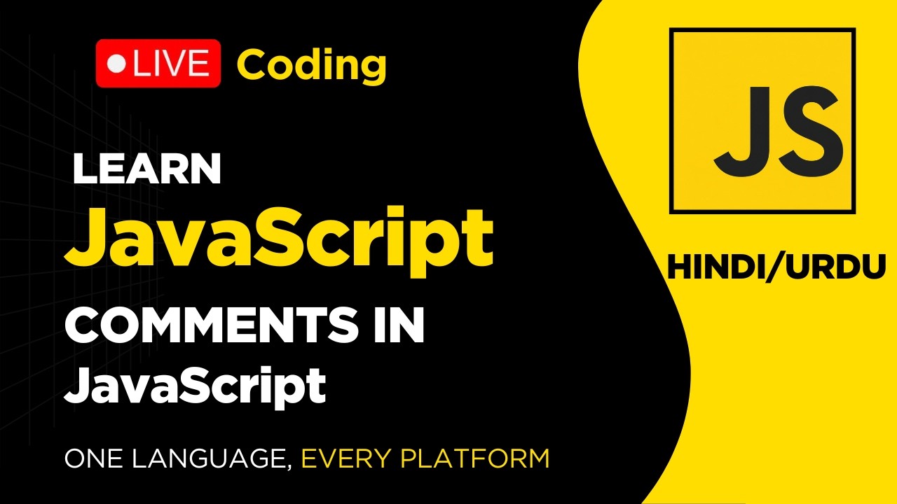 Comments In JavaScript - Hindi/Urdu Tutorial
