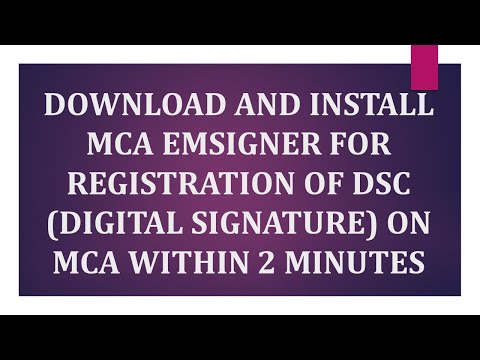 HOW TO DOWNLOAND AND INSTALL MCA EMSIGNER