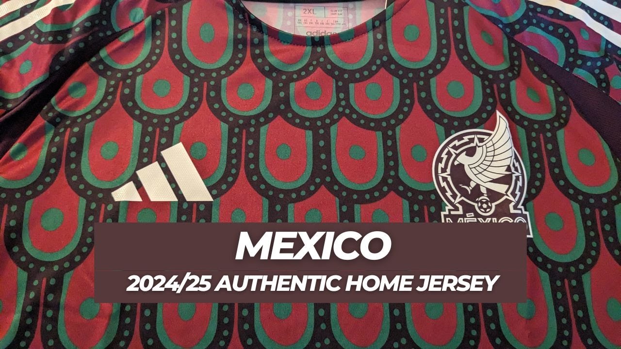 Mexico 2024/25 Authentic Home Jersey Review