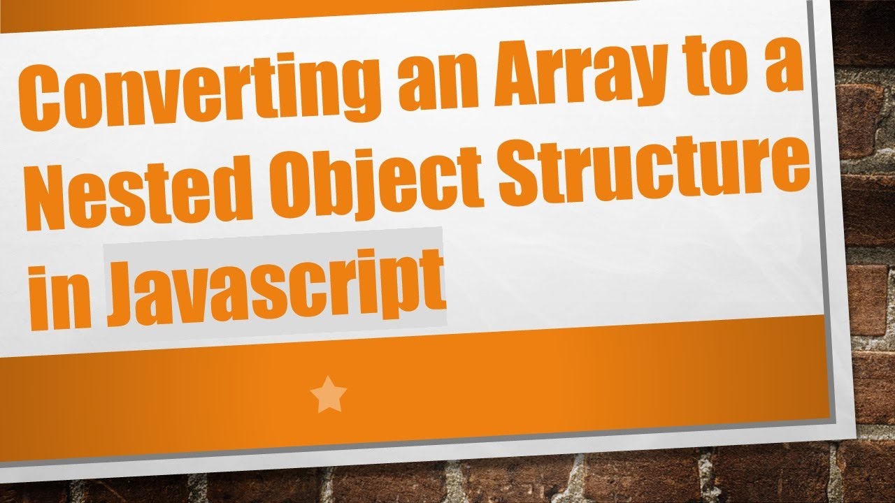 Converting an Array to a Nested Object Structure in Javascript