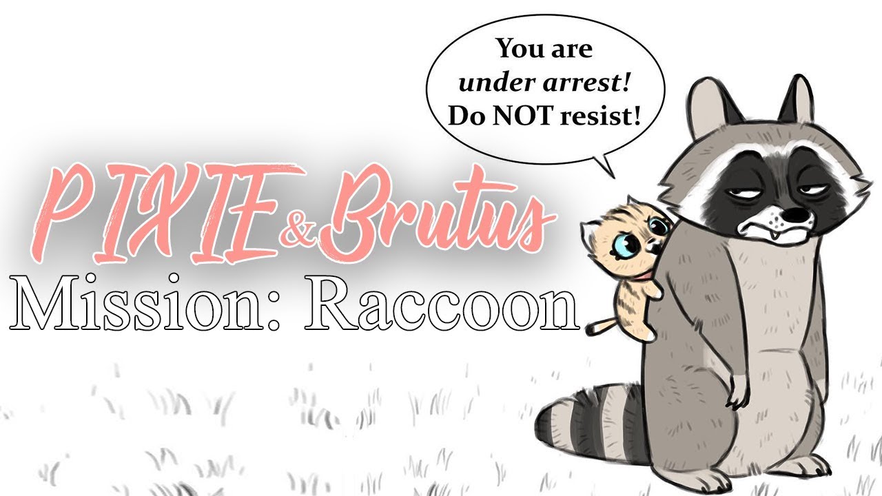 Mission: Randal the Raccoon | Pixie and Brutus Comic Dub