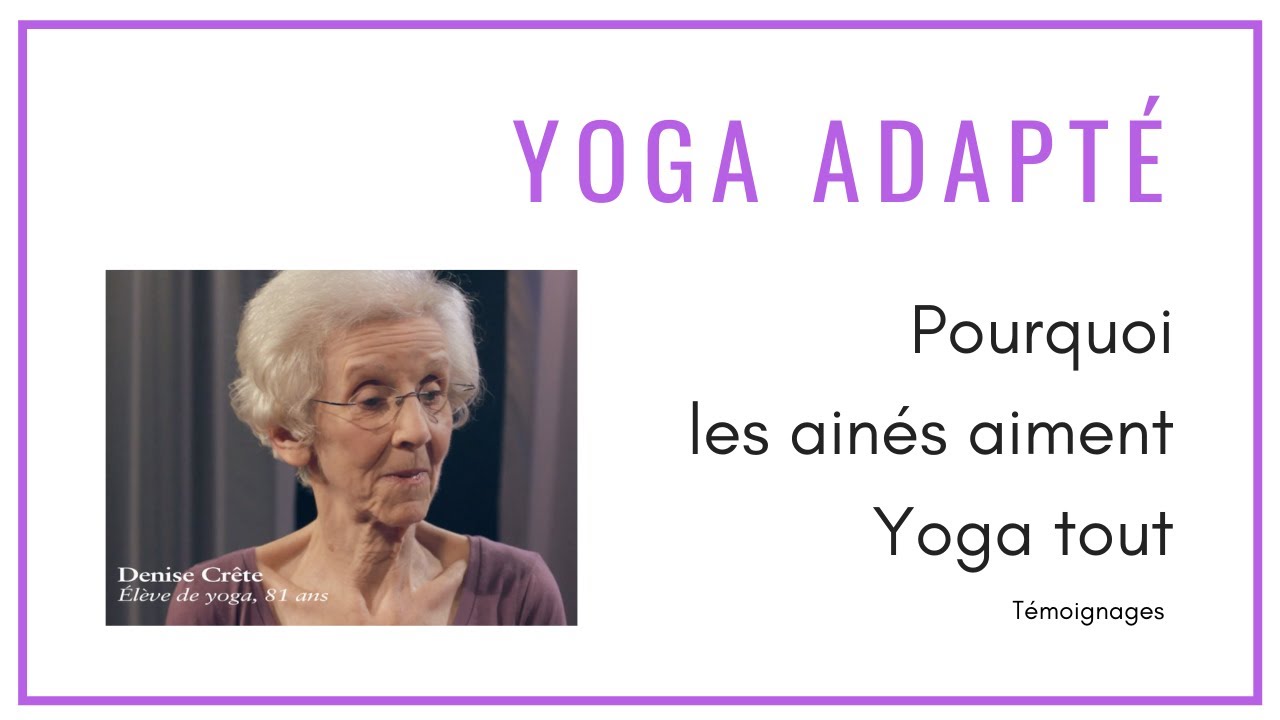 Pourquoi les ainés aiment le yoga sur chaise | YOGA TOUT (Français)