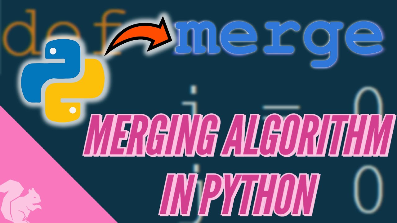 Algorithm for merging two arrays in Python - ChipTalksComputers