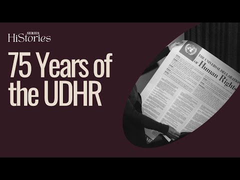 HiStories: 75 years of the Universal Declaration of Human Rights