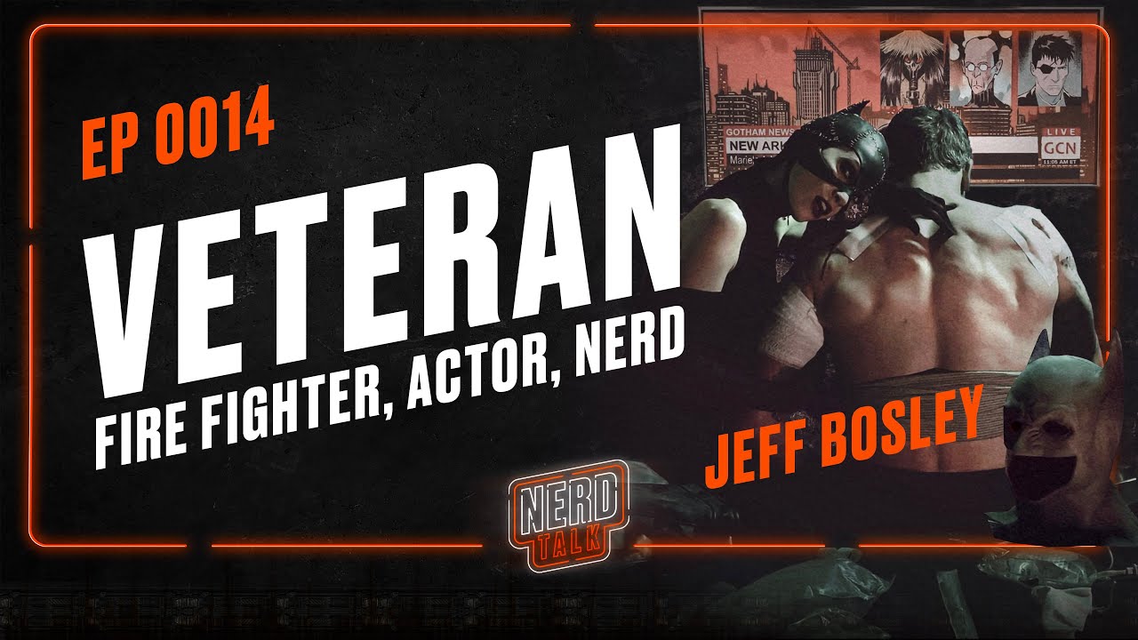 Nerd Talk 0014 JEFF BOSLEY