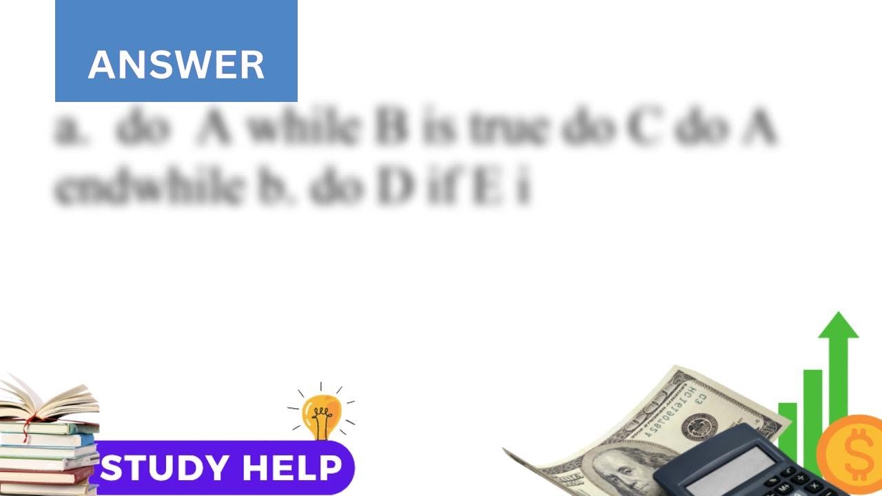 Write pseudocode for each example a through e in Exercise 2 making sure your pseudocode is struct...