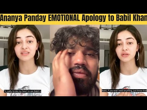 Ananya Panday BIG Apology to Babil Khan After His Crying Video Against Bollywood Got Viral | Arjun