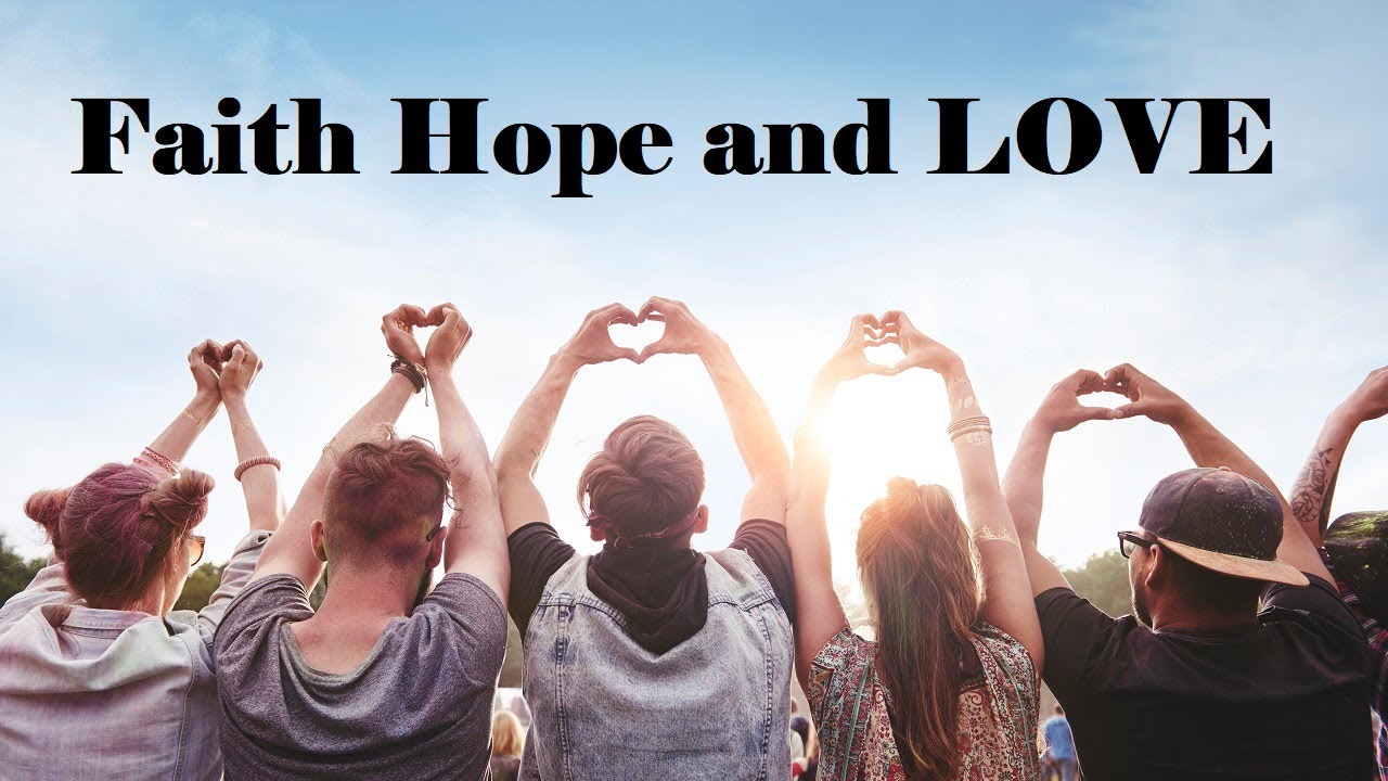 Faith Hope and Love – Revealing Essential Scripture – Christian Devotional