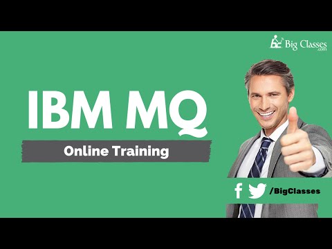 IBM MQ Training Tutorial - MQ Series Training Videos - BigCalsses
