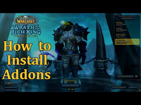 How to Install WoW Addons - Wotlk Classic