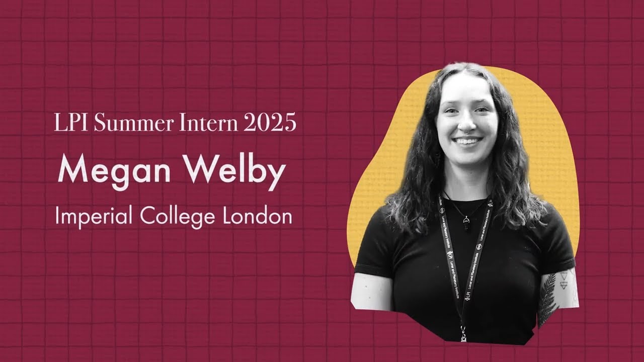 Inside LPI's Summer Intern Program 2025: Part II