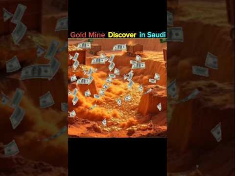 The big gold mine discover in Saudi Arabia 🇸🇦#shorts