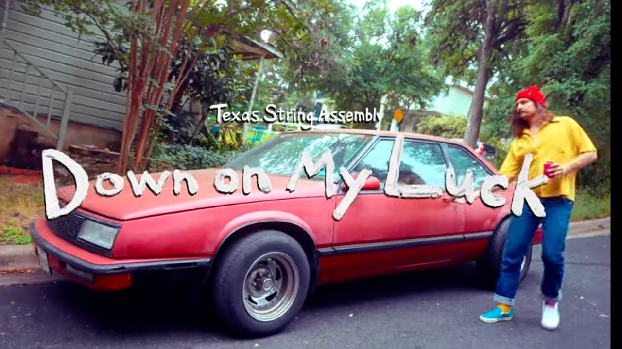 Texas String Assembly - Down on My Luck (Music Video)