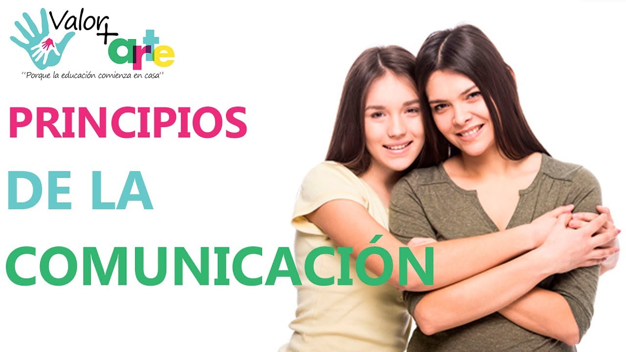 Principios de la comunicación.