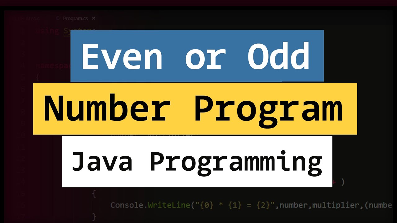 Java Even Number Odd Number Example Program ( User Input )
