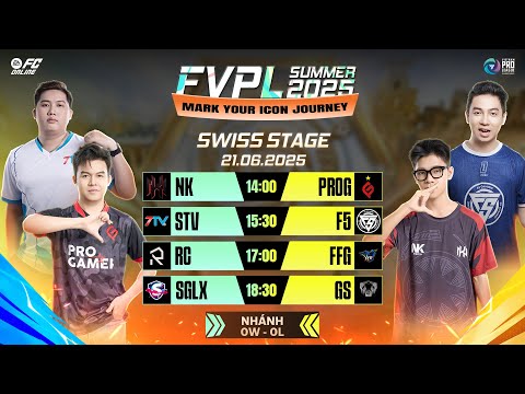 [Nhánh 0W - 0L] TOP 4 xuất trận. Hành trình ghi dấu bắt đầu | FVPL Summer 2025 - SWISS Stage 21/06
