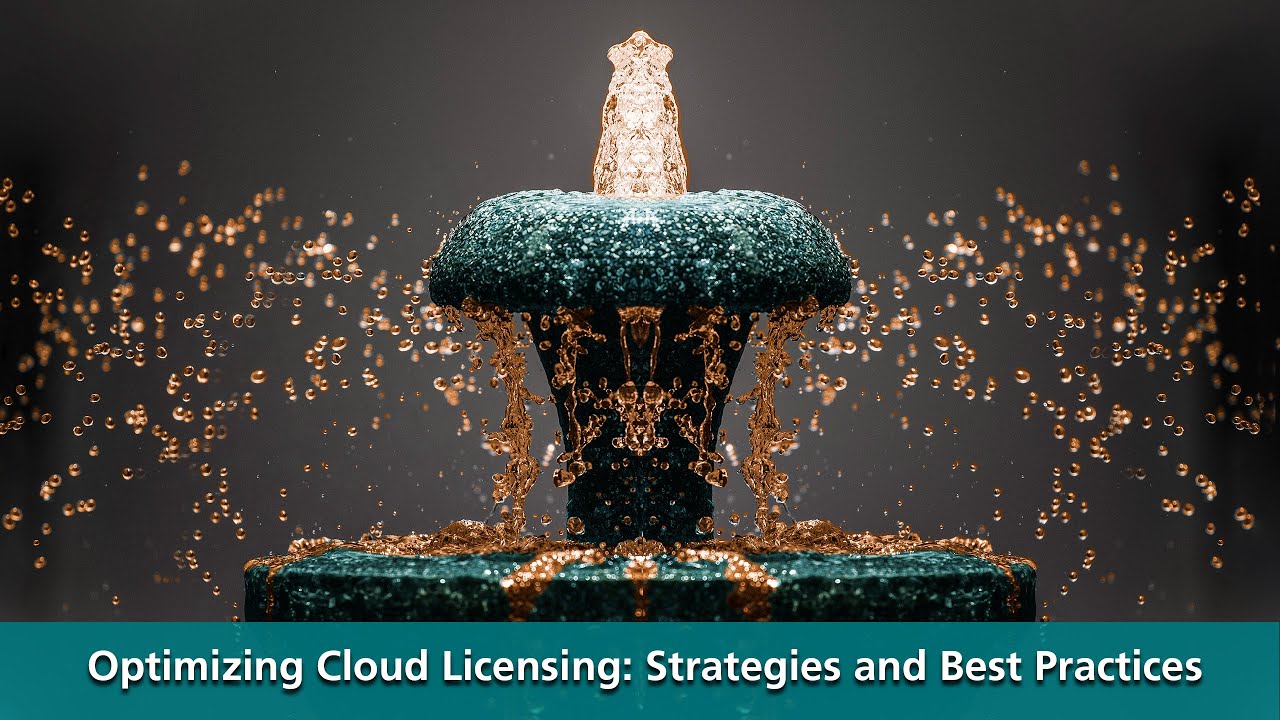 Optimizing Cloud Licensing: Strategies and Best Practices
