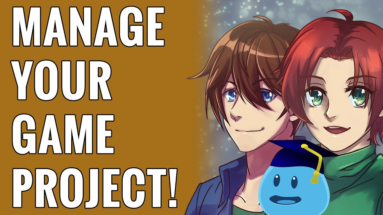 Manage your Game Project | Project Management Tips and Tricks