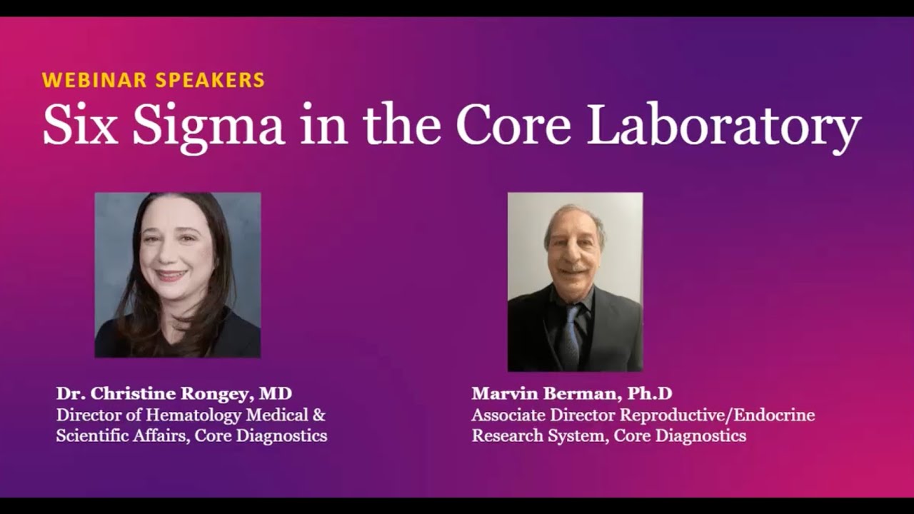 Six Sigma in the Core Laboratory