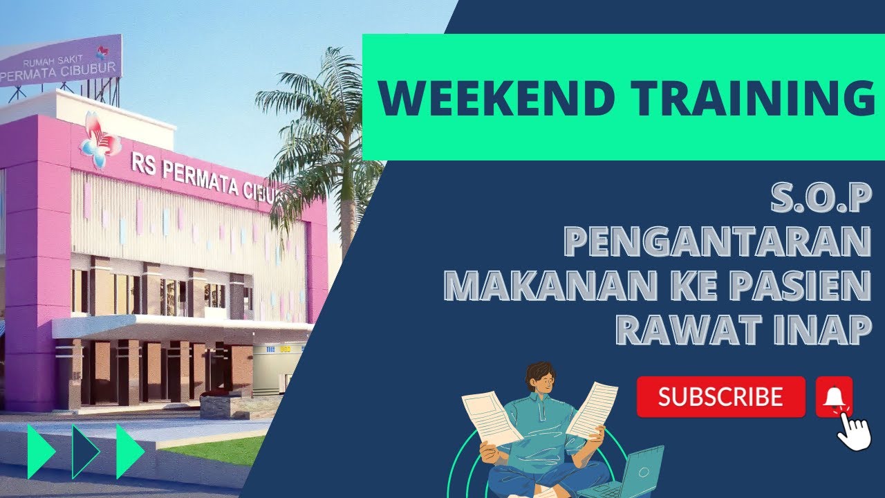 STANDAR OPERASIONAL PROSEDUR PENGANTARAN MAKANAN KE PASIEN RAWAT INAP  #diklat #belajar #rspc